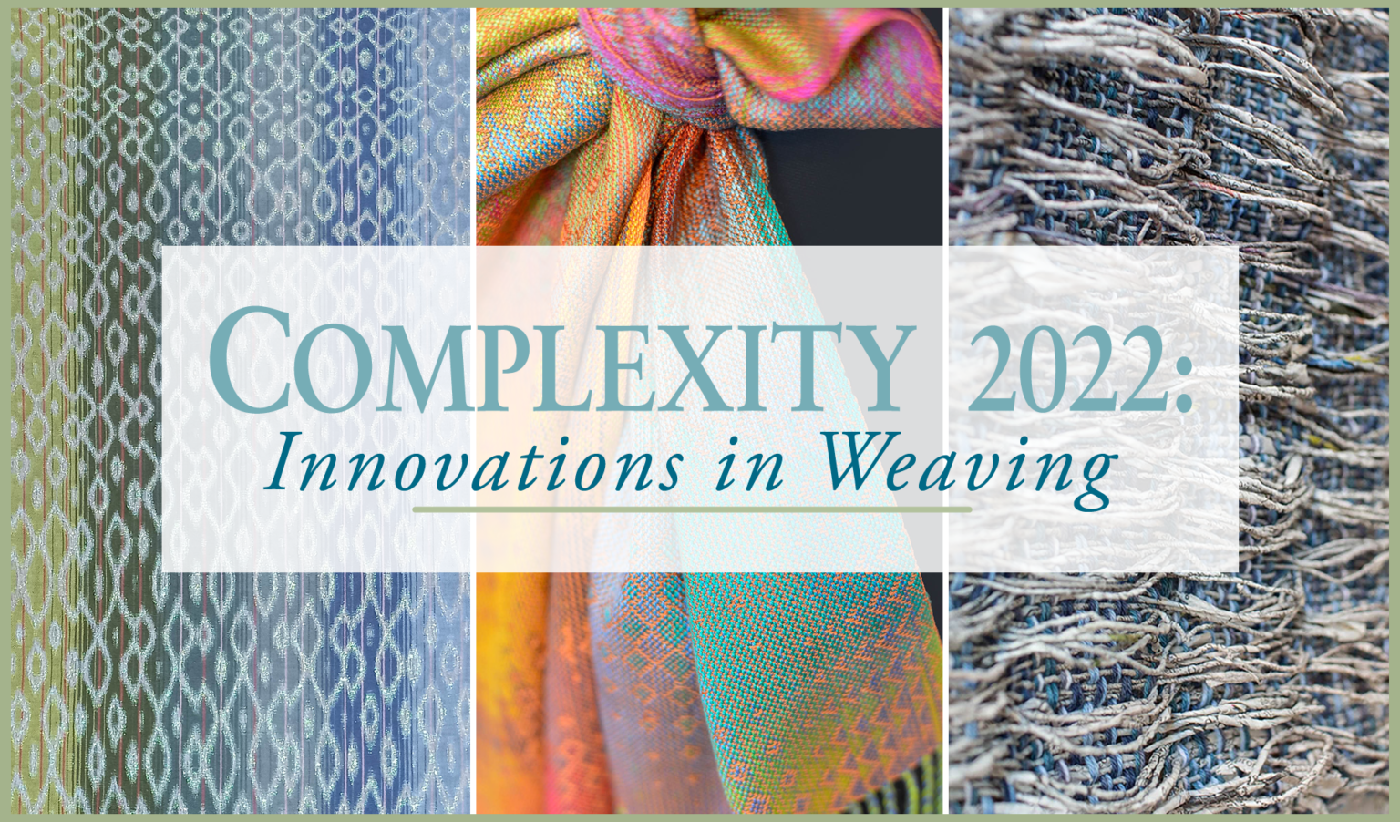 Complexity | Complex Weavers